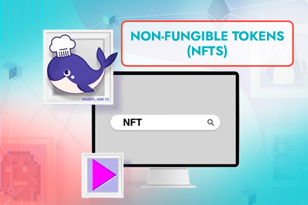 Non-Fungible Tokens (NFTs)